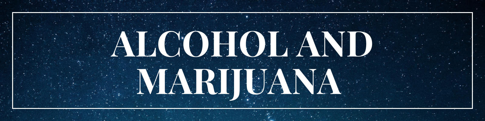 Alcohol and Marijuana | Health & Wellness